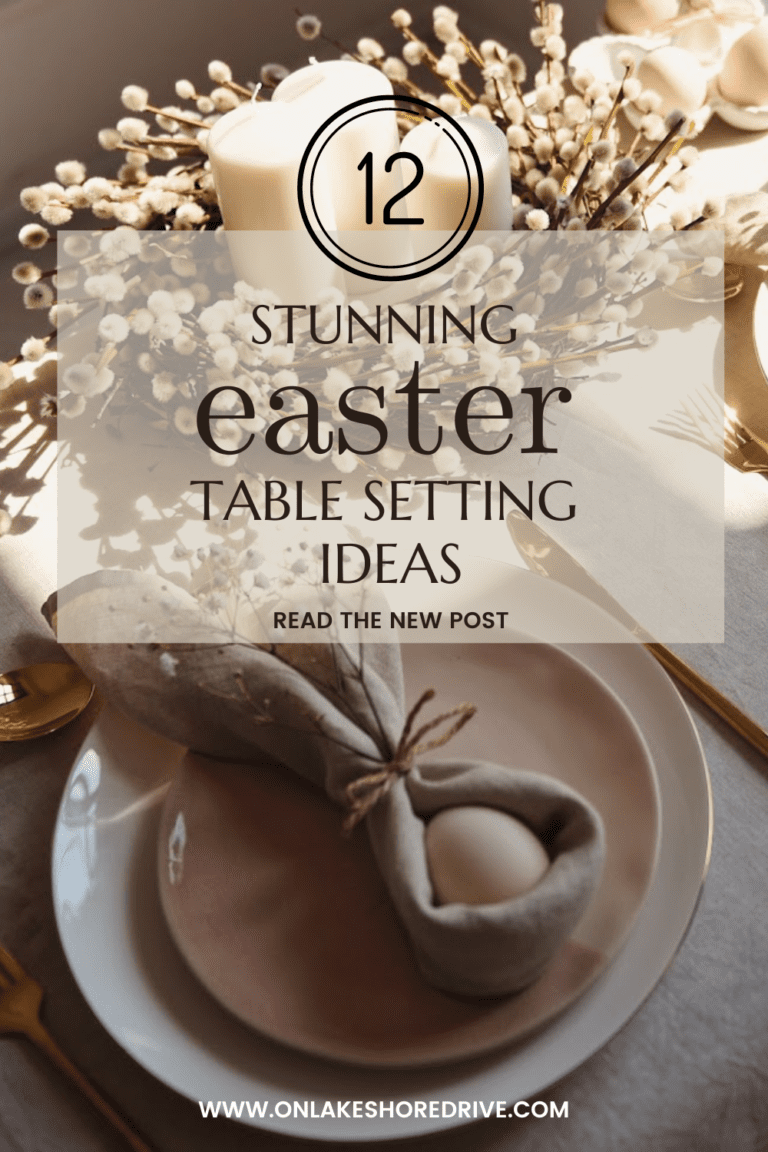 12 Stunning Easter Table Setting Ideas - on lakeshore drive