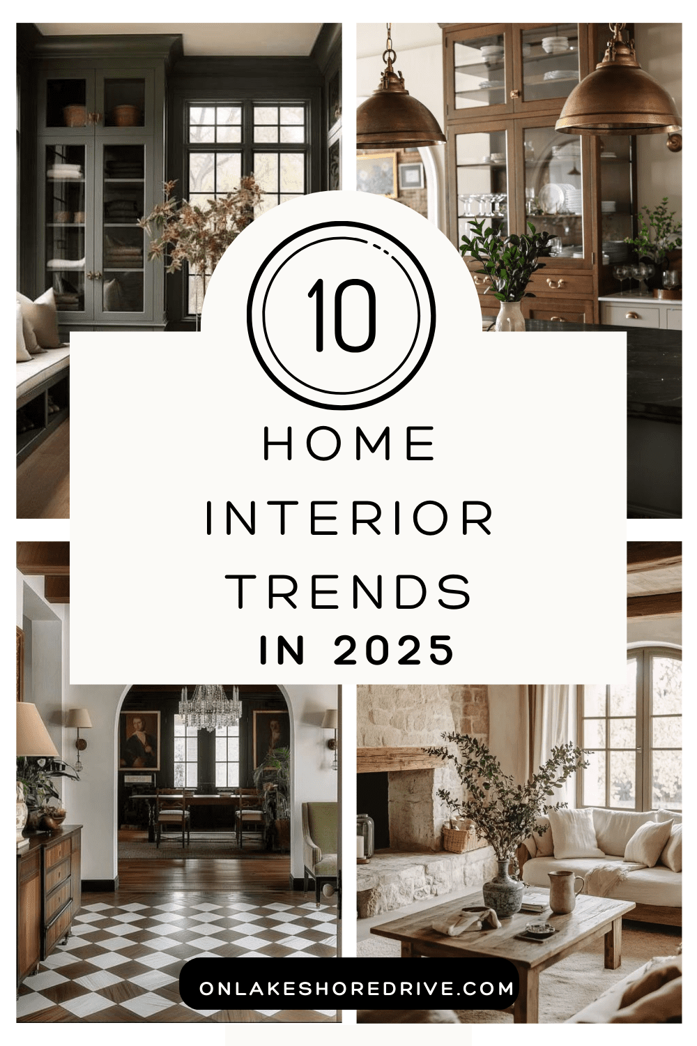 10 Home interior trends you will see in 2025 - on lakeshore drive